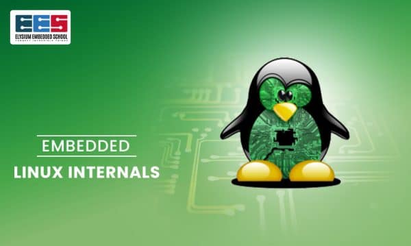 Embedded Linux Course | Embedded Linux Internals Training